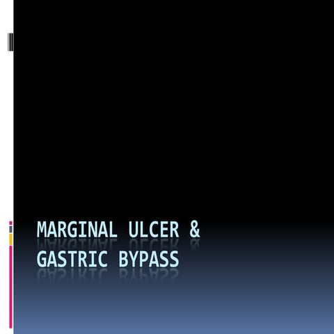 Presentation; Marginal ulcer gastric bypass | PPTX | Digestive ...