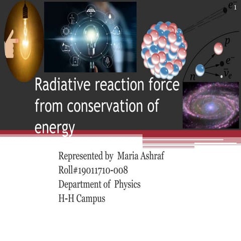 Radiative reaction Force From conservation of Energy | PPTX