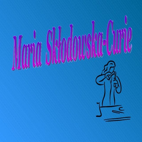 Marie curie | PPT