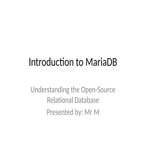 MariaDB Introduction_Presentation.pptx
