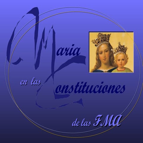 Maria en las constituciones esp. | PPT