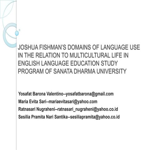 Joshua Fishman’s Domains Of Language Use In The Relation To ...