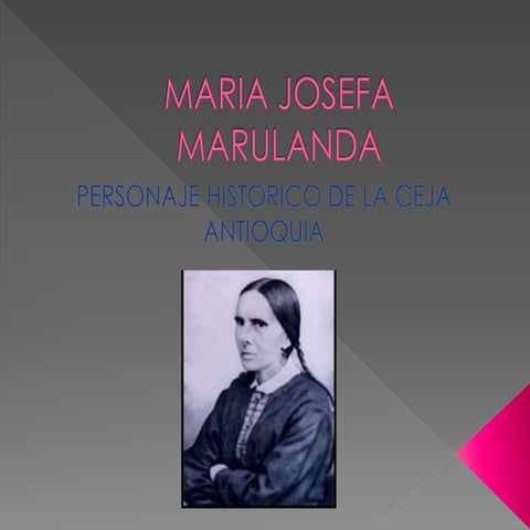 Maria josefa marulanda | PPTX