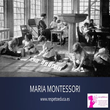 MARIA MONTESSORI.ppt.ppt Modelos educativos | PPT