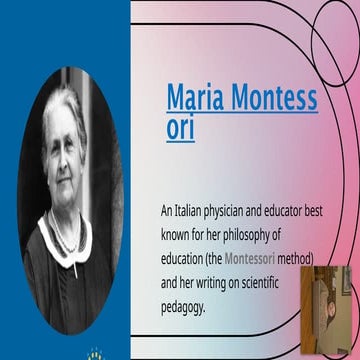 Maria Montessori education presentation for school | PPTX