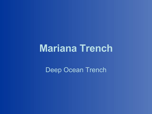 The mariana trench | PPTX