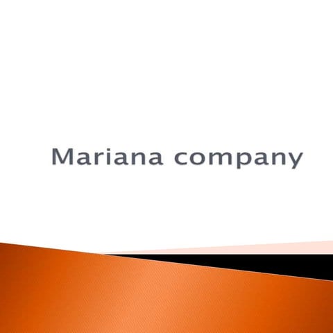 Mariana company | PPTX