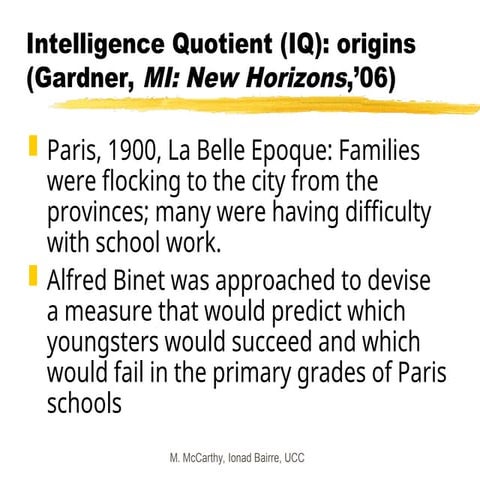 Marian Mc Carthy - Intelligence Quotient - IQ - origins Gardner - 6th ...