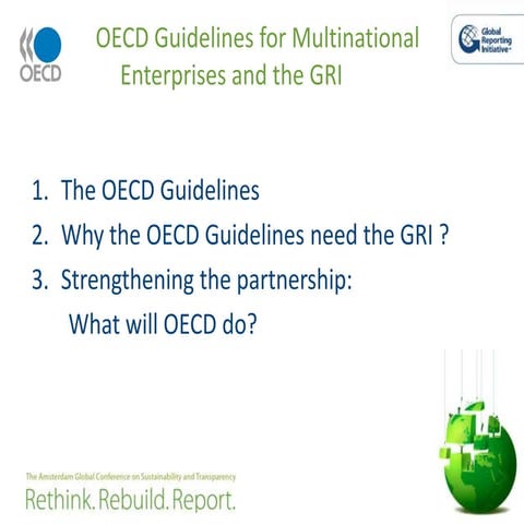 OECD guidelines for multinational enterprises and gri, Presented by ...