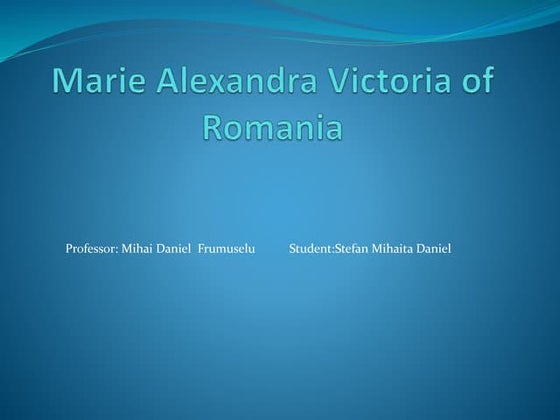 Marie of Romania | PPT