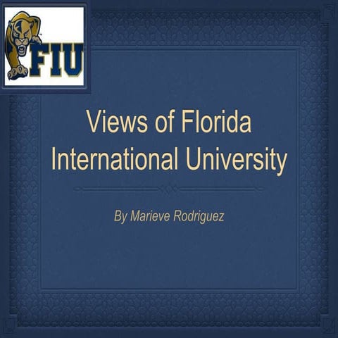 Views of Florida International University | PPT