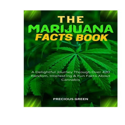 THE MARIJUANA FACTS BOOK AND GIFT BOOK.pdf