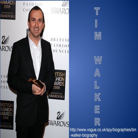 Tim Walker Presentation | PPT