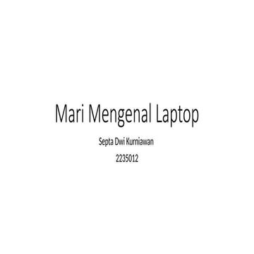 Pengenalan penggunaan dan fungsi dari laptop.pptx