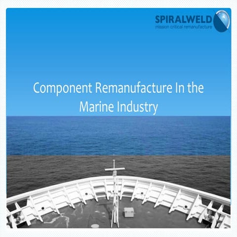 An overview of remanufacturing marine components | PDF