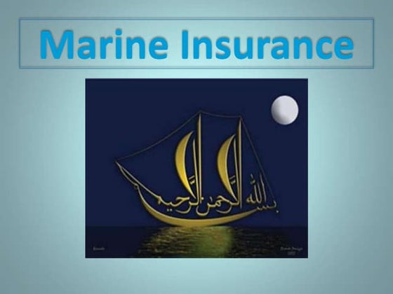 Marine insurance | PPTX | Motor Insurance | Insurance