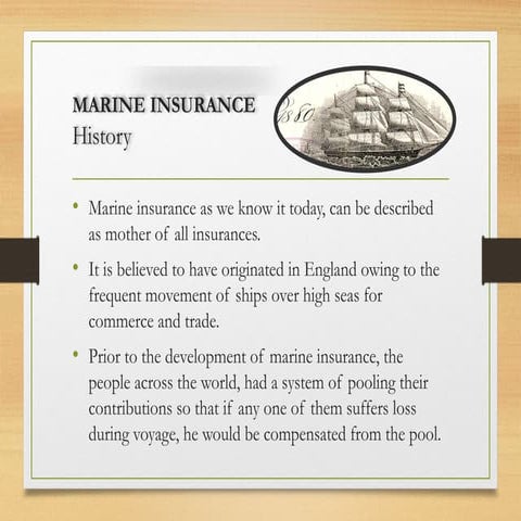 MARINE INSURANCE - HISTORY and RINCIPLES | PPTX