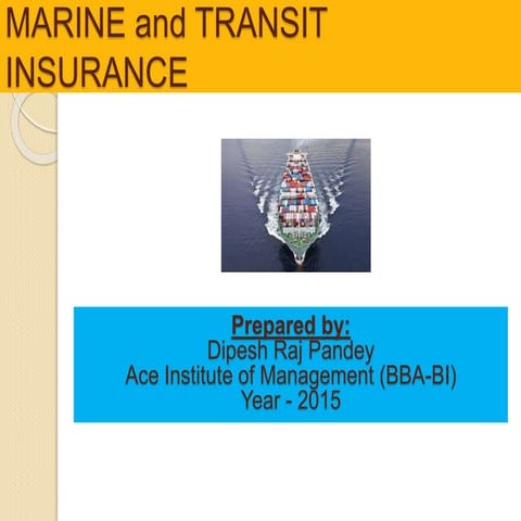 Marine and Goods in Transit Insurance | PPTX