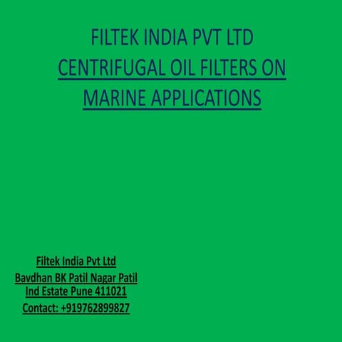 Filtek centrifugal filters on Marine application | PPTX