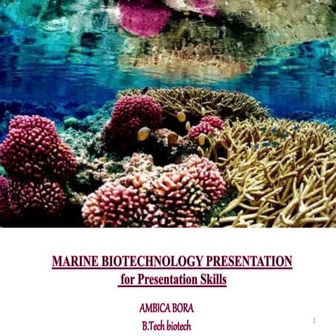 Marine biotechnology - coral reefs | PPT