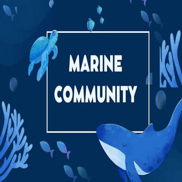 MARINE COMMUNITY MARINE COMMUNITY MARINE COMMUNITY | PPTX