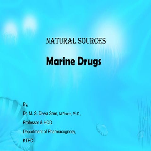 Introduction to marine drugs in pharmacognosy | PPTX