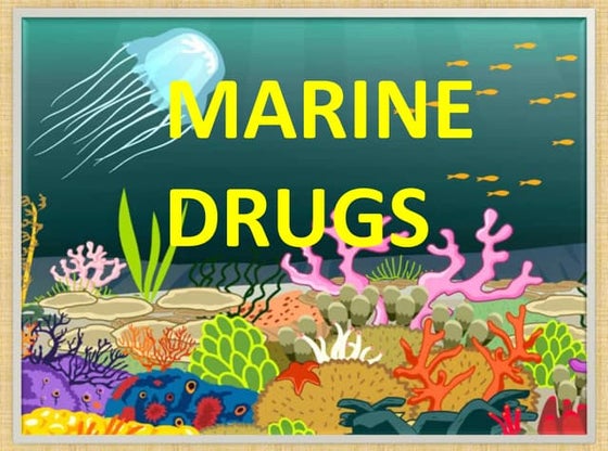 Marine-Natural-Products-A-Frontier-of-Discovery. | PPTX