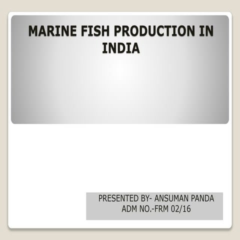 Marine fish production in india and deep sea fisheries to increase the ...