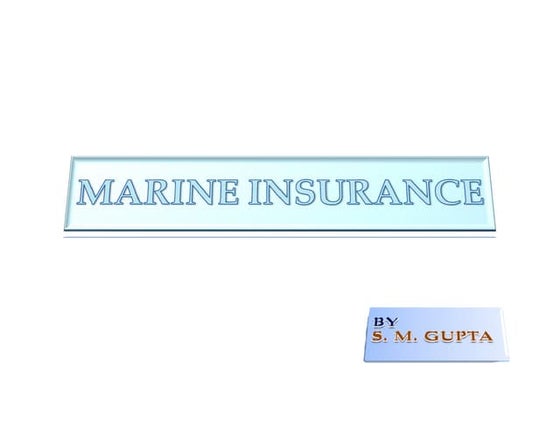 Marine insurance ppt | PPTX