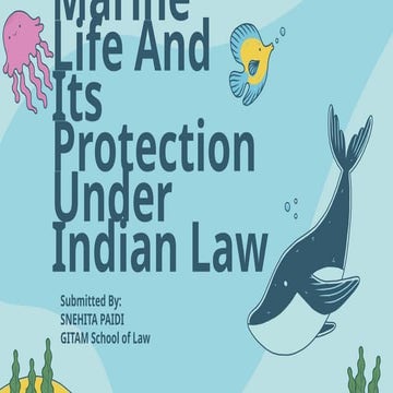 Marine Life And Its Protection Under Indian Law, Submitted by Snehita ...
