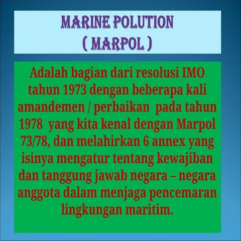 Marine Polution MARPOL 1973/1978Annex.ppt