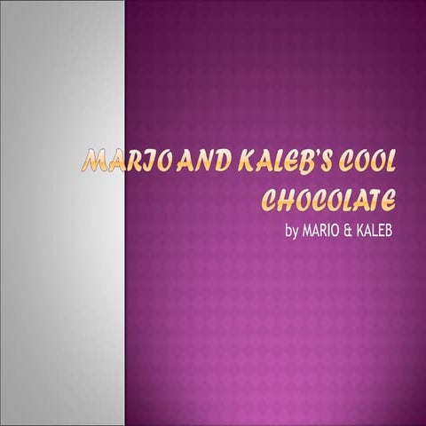 Mario & Kaleb | PPT
