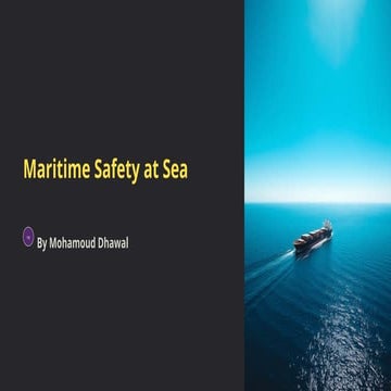 Maritime-Safety-at-Sea-and-prodecures-to-be-safe-at-sea.pptx
