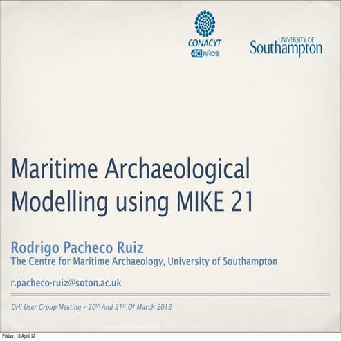Maritime Archaeological Modelling using MIKE 21 | PPT
