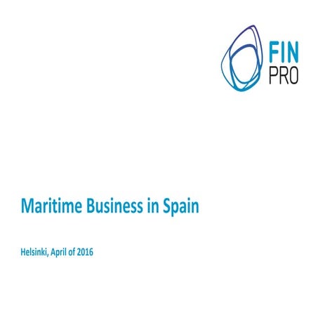 Spain_Maritime business, seminar 2016 | PPT