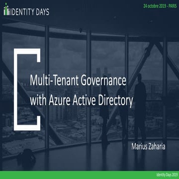 Multi-Tenant Identity and Azure Resource Governance - ReBUILD 2019 | PPTX