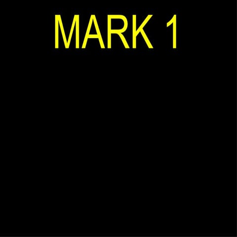 Mark 1 | PPT