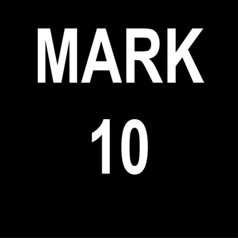 Mark 10 | PPT