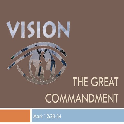 Mark 12_28-34 The Great Commandment | PPT