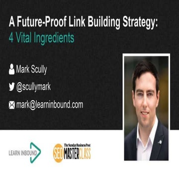 A Future-Proof Link Building Strategy: 4 Vital Ingredients | PPTX