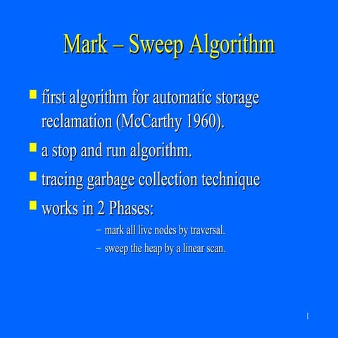 Mark And Sweep Algorithm Garbage Collector Ppt