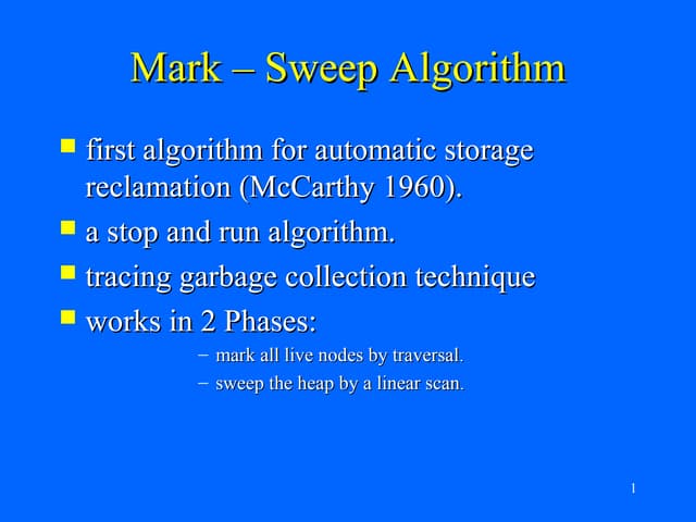 Mark And Sweep Algorithm Garbage Collector Ppt