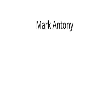 Mark Antony.pptx 4567890987654323456789876543 | PPTX
