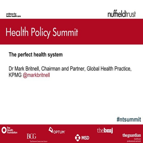 The perfect health system - Dr Mark Britnell | PDF
