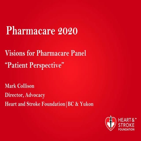 Mark Collison, Heart & Stroke Foundation - Visions for Pharmacare | PPT