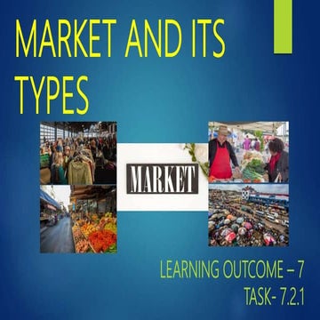 Learning outcome-7 market and its types.pptx