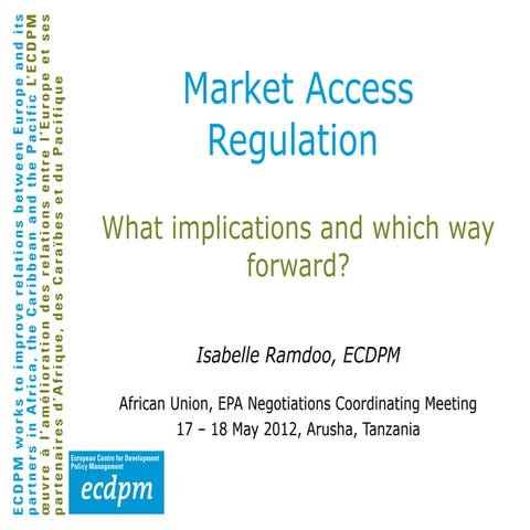 Market Access Regulation, What implications and which way forward? | PPT