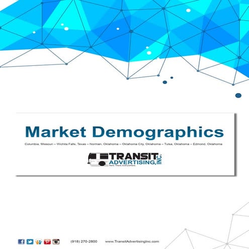 Transit Advertising, Inc. Market Demographics | PDF
