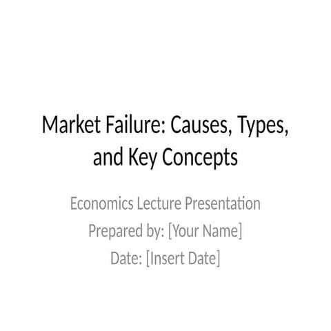 Market_Failure_Detailed_Presentation1.pptx