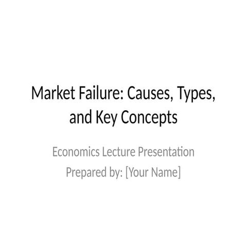 Market_Failure_Detailed_Presentation1.pptx